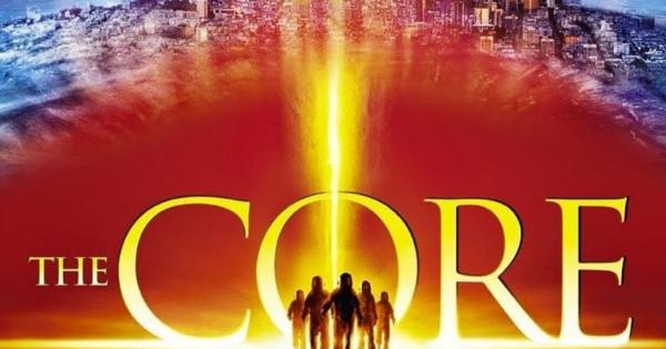 Monthly Movie Night – THE CORE – Science Fiction vs Science Fact ...